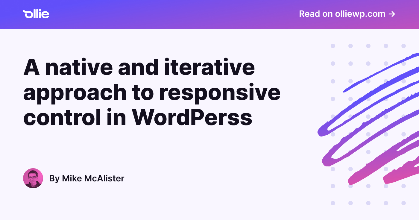 Responsive controls in WordPress block themes — Ollie WordPress Block Theme