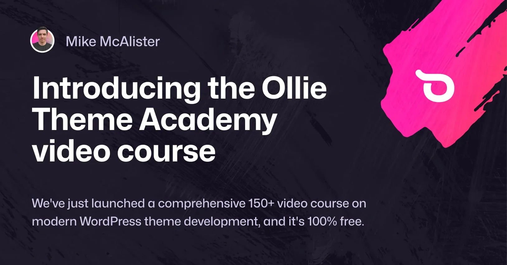 Introducing the Ollie Theme Academy video course – Ollie WordPress Block Theme